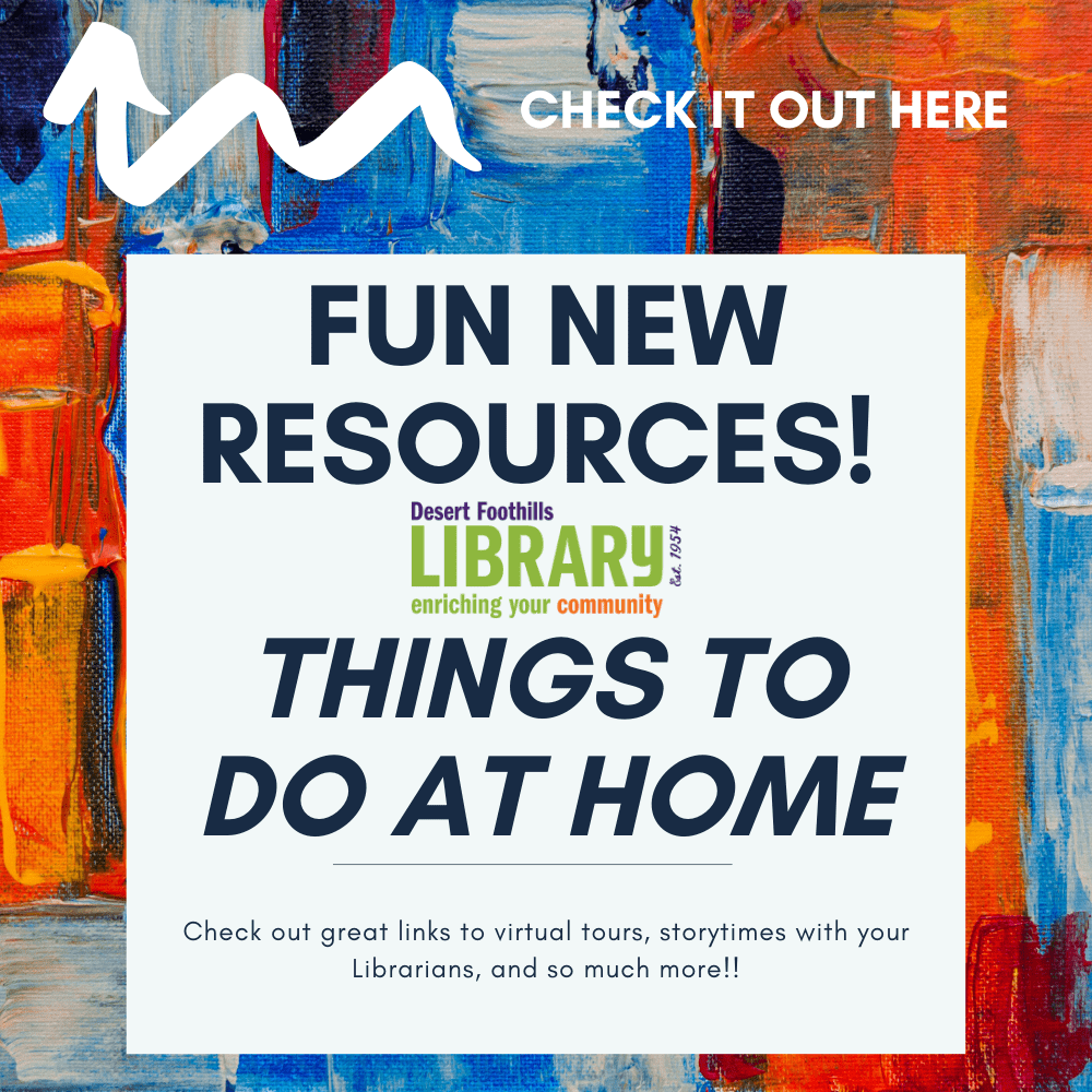 Desert Foothills Library - Enriching Your Community